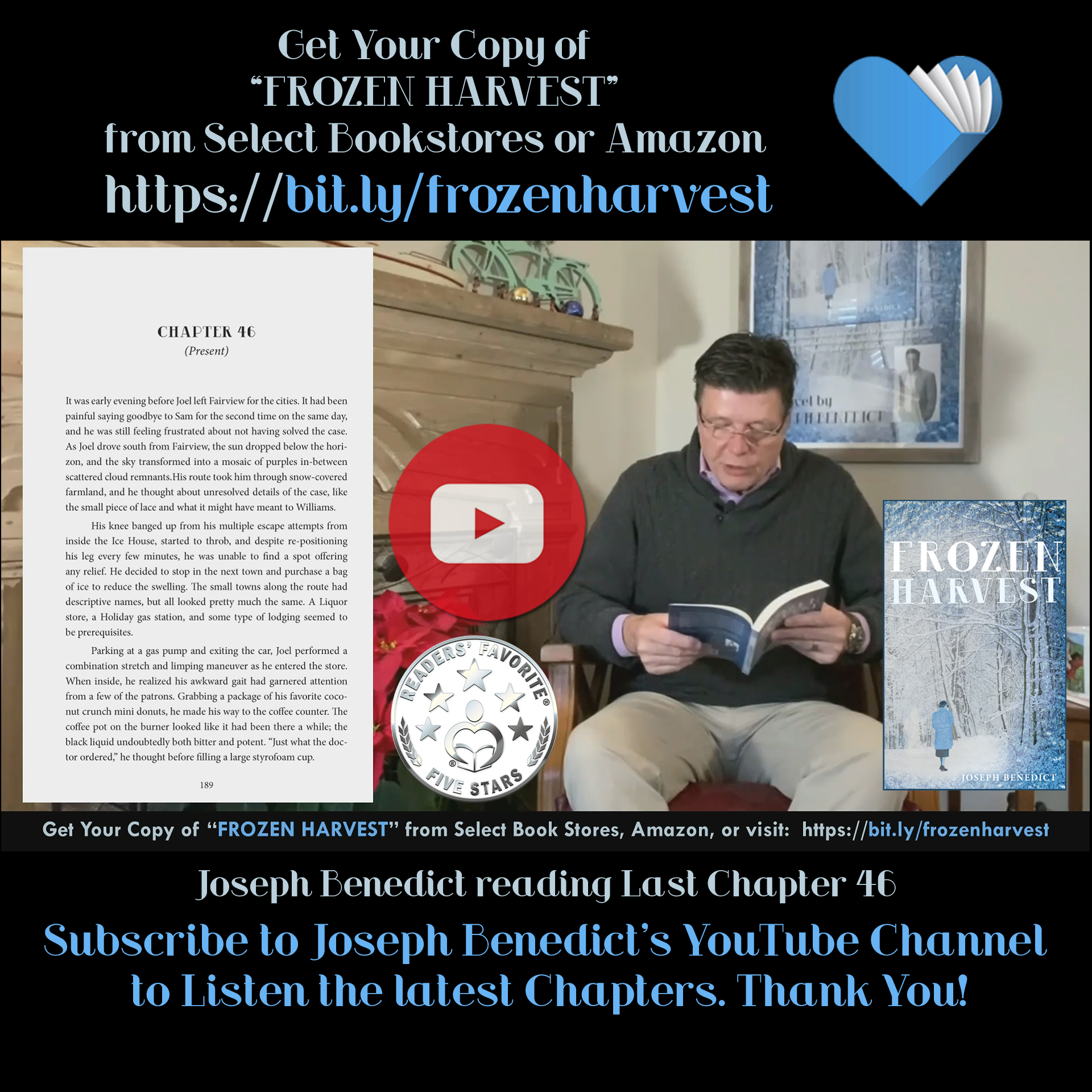 Joseph Benedict Reads The Last Chapter 46 of “Frozen Harvest” – The ...